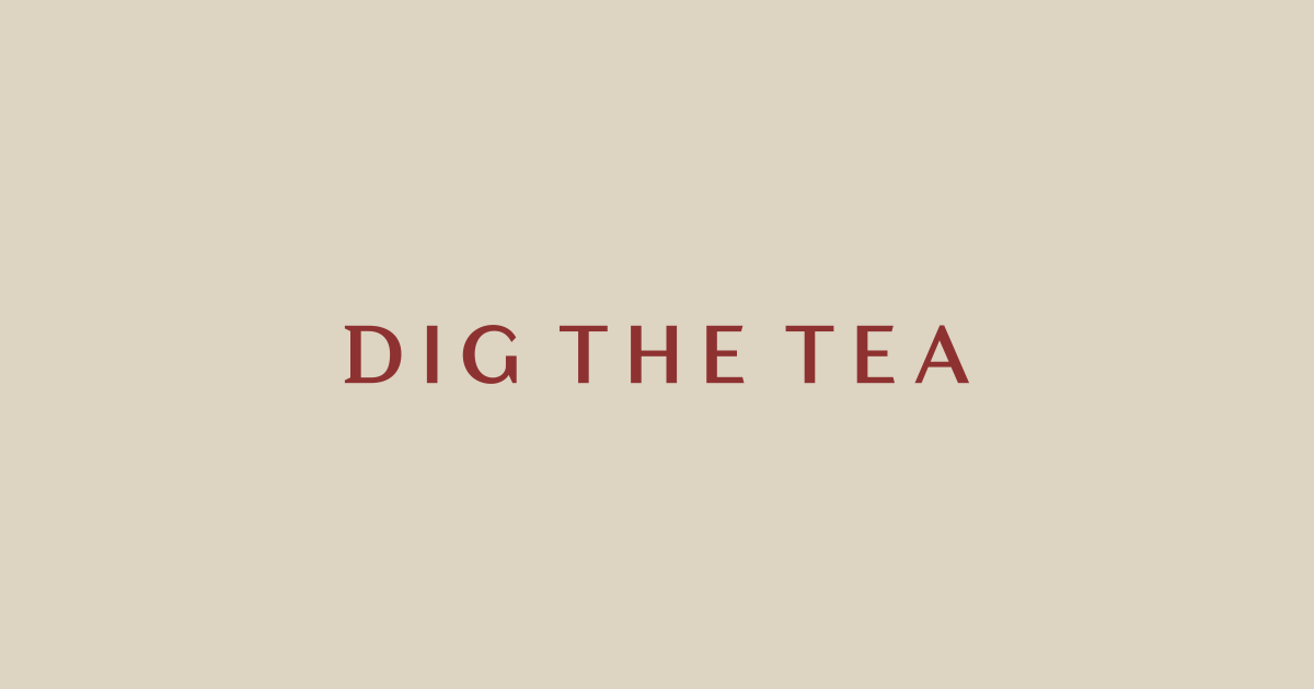 DIG THE TEA | 「嗜好」を探求するメディア